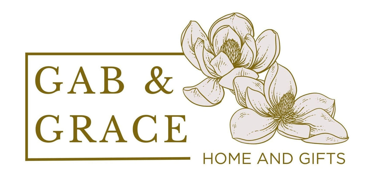 Gab & Grace Home and Gifts – Gab & Grace Home and Gifts